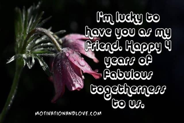 2020 Trending 4 Years of Togetherness Quotes - Motivation and Love