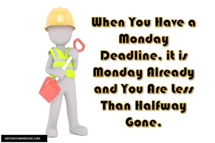 2020 Funny and Inspiring Monday Memes - Motivation and Love