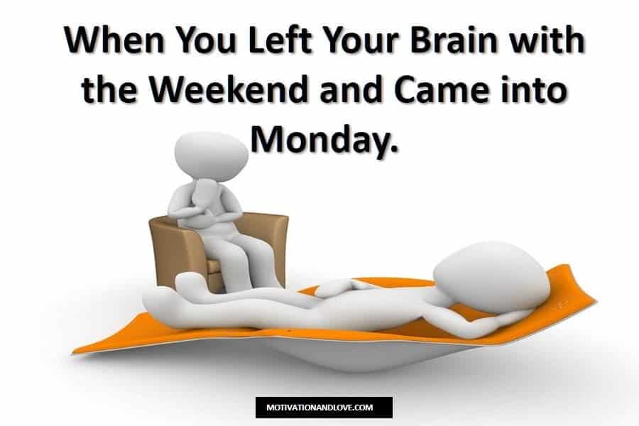 2020 Funny and Inspiring Monday Memes - Motivation and Love