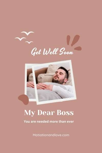 Get Well Soon Messages for Your Boss's Quick Recovery - Motivation and Love