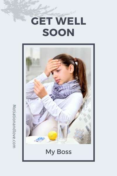 Get Well Soon Messages for Your Boss's Quick Recovery - Motivation and Love