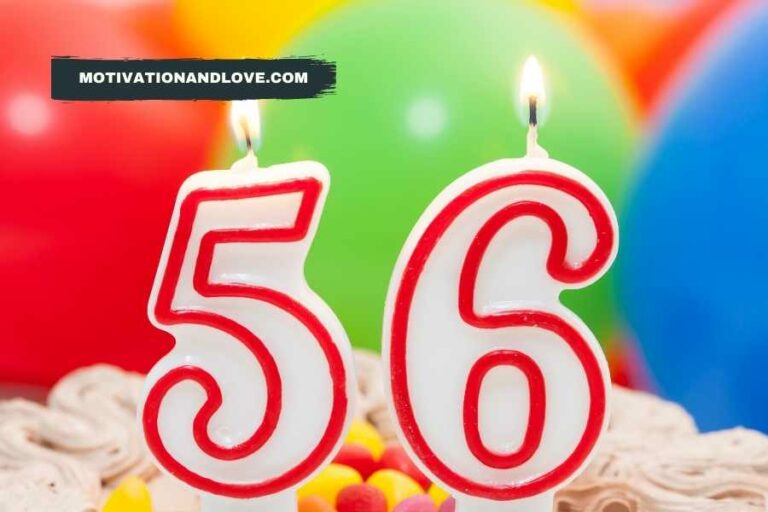 Happy 56th Birthday to Me Wishes and Quotes - Motivation and Love