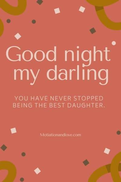 Goodnight Messages for My Daughter with Quotes - Motivation and Love