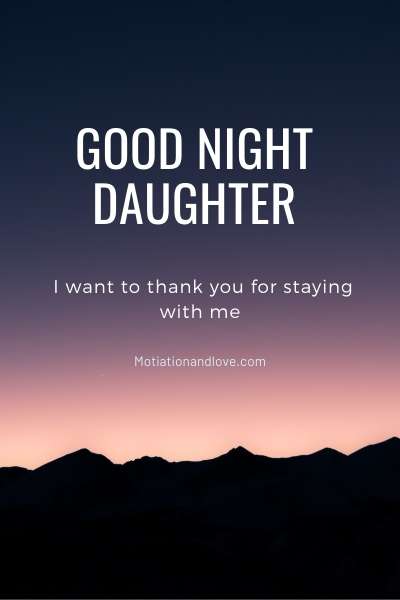 Goodnight Messages for My Daughter with Quotes - Motivation and Love
