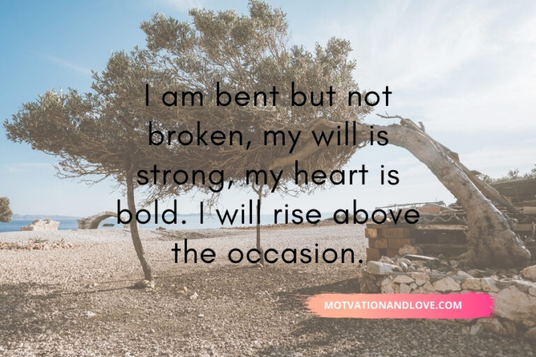 Bent But Not Broken Quotes - Motivation and Love