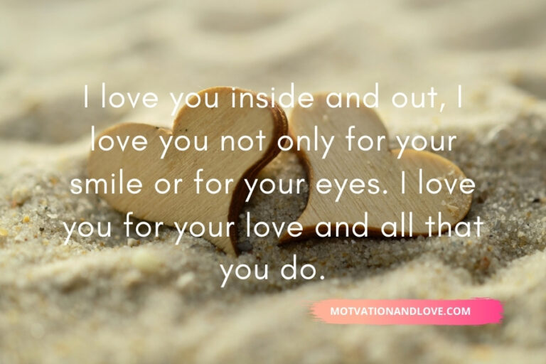 I Love You Inside and Out Quotes - Motivation and Love