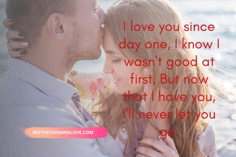 I Love You Since Day One Quotes - Motivation and Love