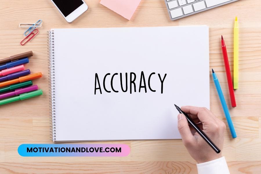 Motivational Quotes About Accuracy