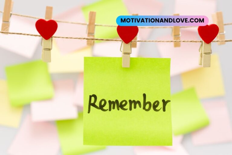 Always Remember Me Quotes - Motivation and Love