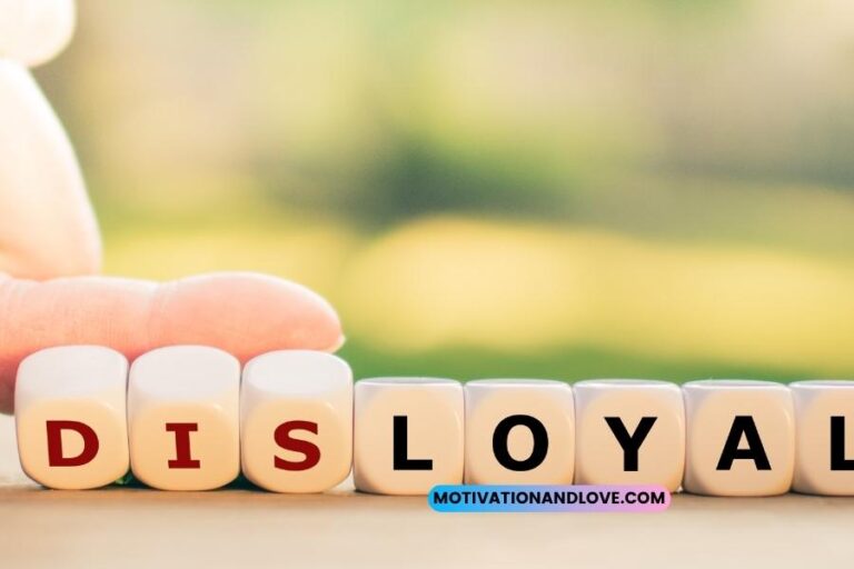 Disloyal Friends Quotes - Motivation and Love