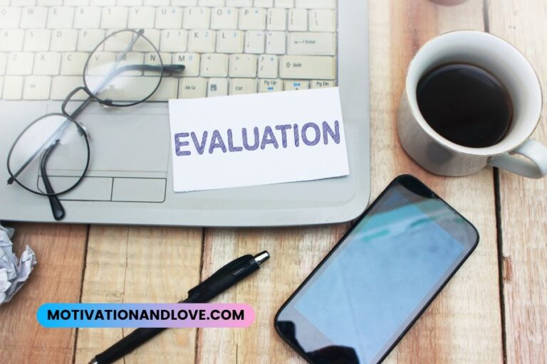 Evaluation Quotes for Students - Motivation and Love
