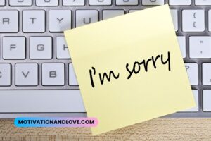 I Am Sorry for Being a Nuisance Quotes - Motivation and Love