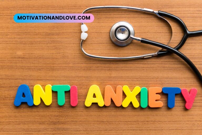 Inspirational Anti-Anxiety Quotes - Motivation and Love