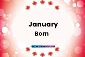 January Born Quotes - Motivation and Love
