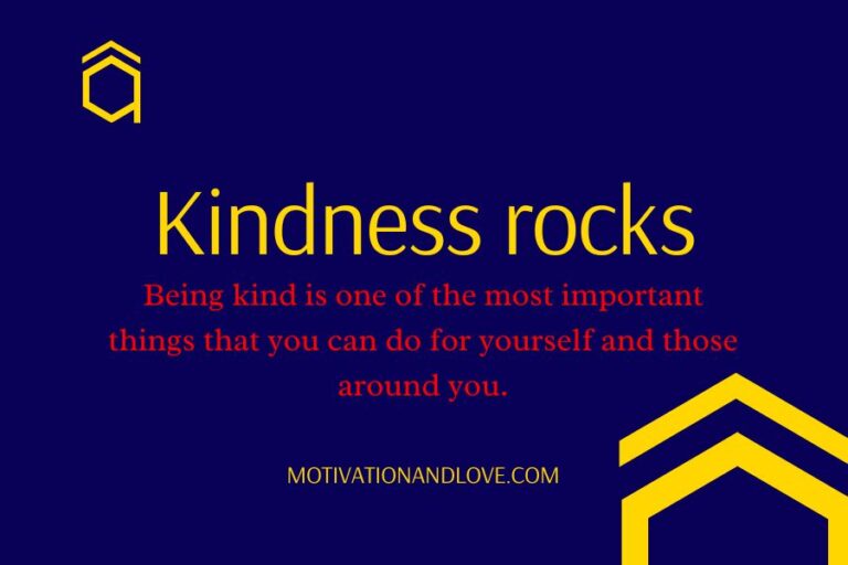 Kindness Rock Quotes - Motivation and Love