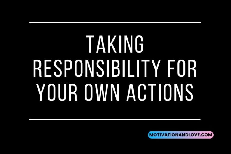 Quotes About Taking Responsibility for Your Own Actions - Motivation ...