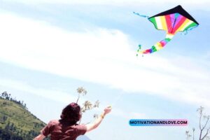 Inspirational Kite Flying Quotes - Motivation and Love