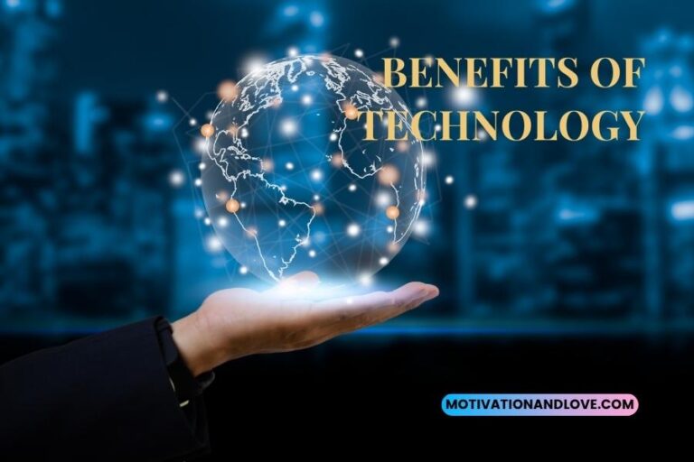 Benefits of Technology Quotes - Motivation and Love