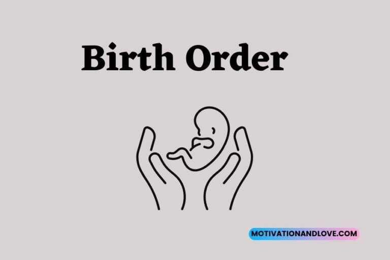Birth Order Quotes - Motivation and Love