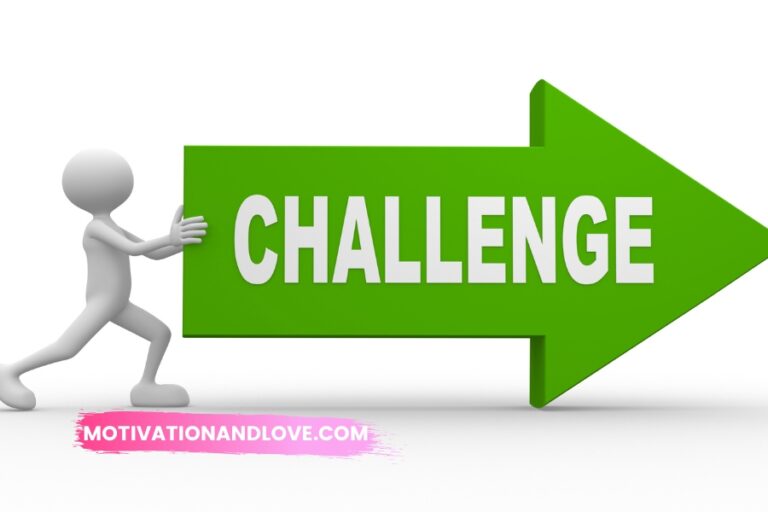 Everyday Is a New Challenge Quotes - Motivation and Love